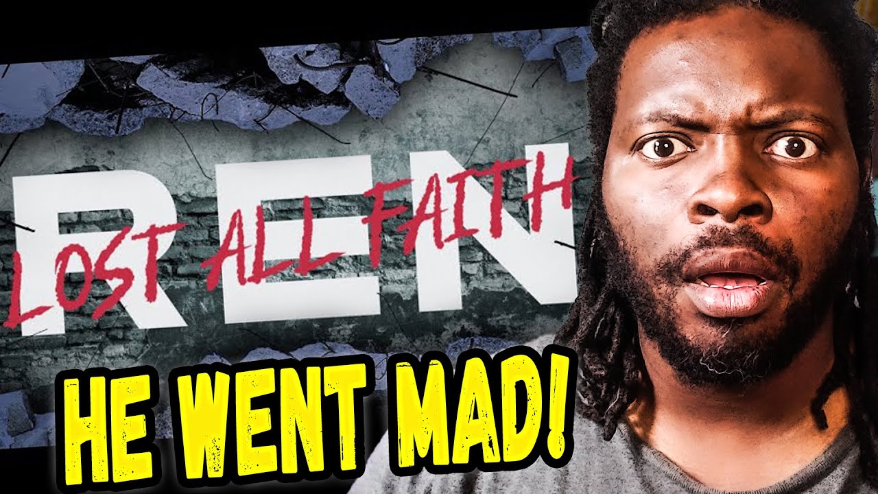 Ren - Lost All Faith (Official Lyric Video) | Reaction - YouTube