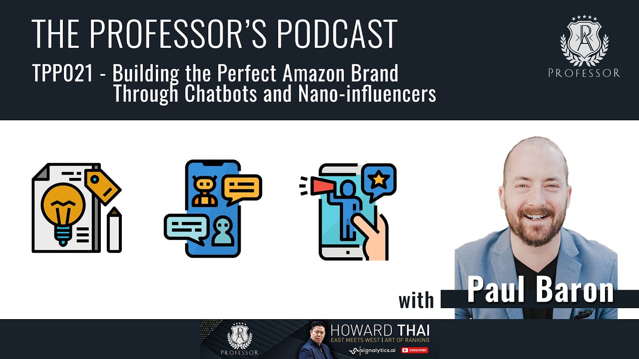 TPP021 - Building the Perfect Amazon Brand Through Chatbots and Nano ...
