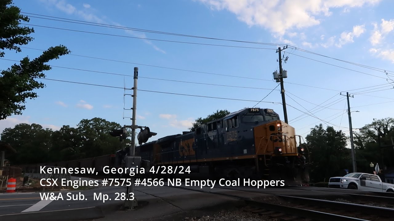 CSX Engines #7575 #4566 NB Empty Coal Hoppers Kennesaw, Georgia 4/28/24 - YouTube