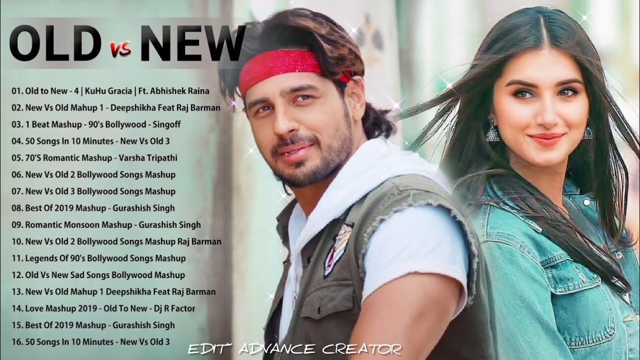 Old Vs New Bollywood Mashup 2024 | Top Romantic Hindi Songs | Advance ...