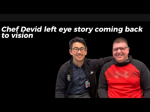 Chef Devid left eye story coming back to vision story - YouTube