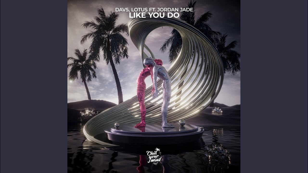 Like You Do - YouTube