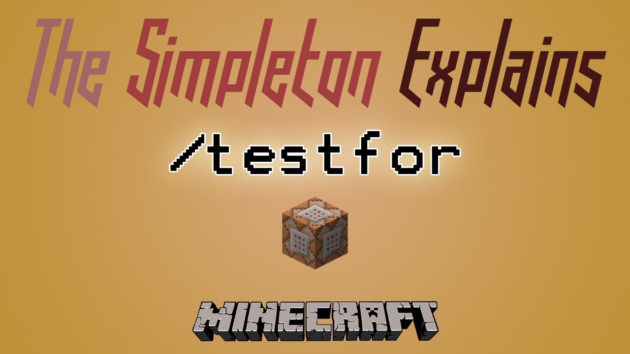Minecraft - An Explanation of /testfor - YouTube