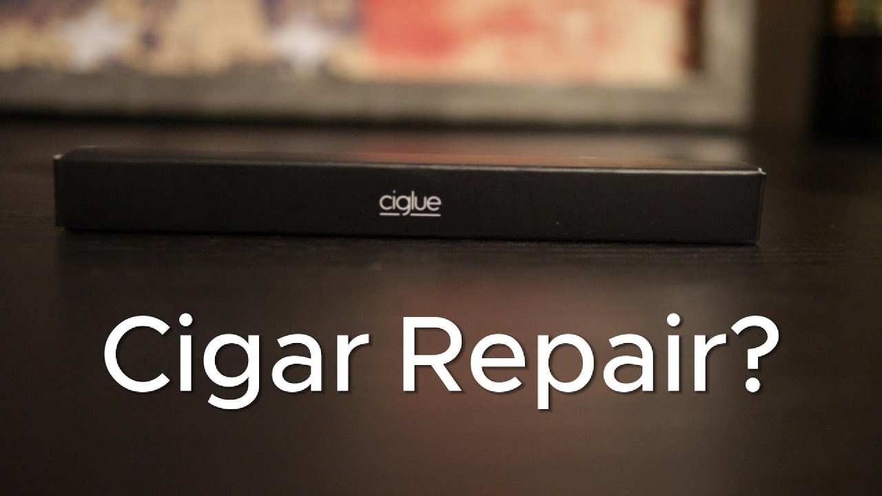 Cigar Repair?? | Your new favorite cigar repair glue, Ciglue - YouTube