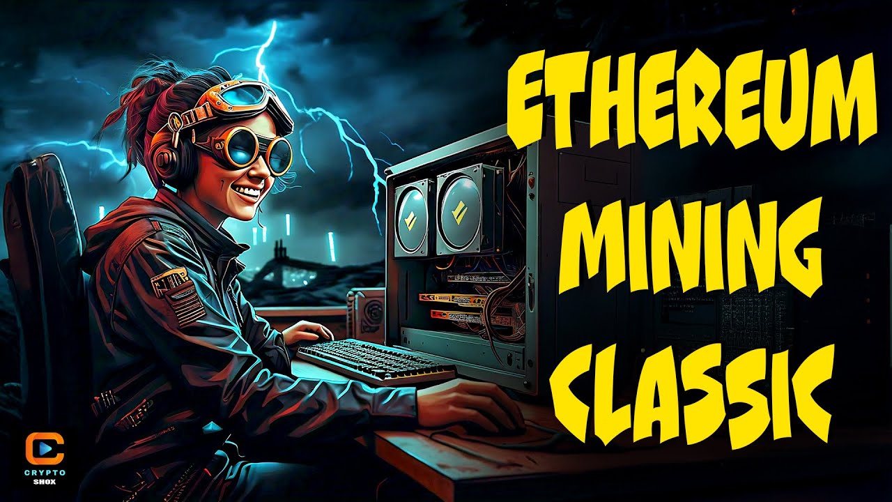 Ethereum Classic Mining: Cracking the Code - Your Ultimate Guide - YouTube