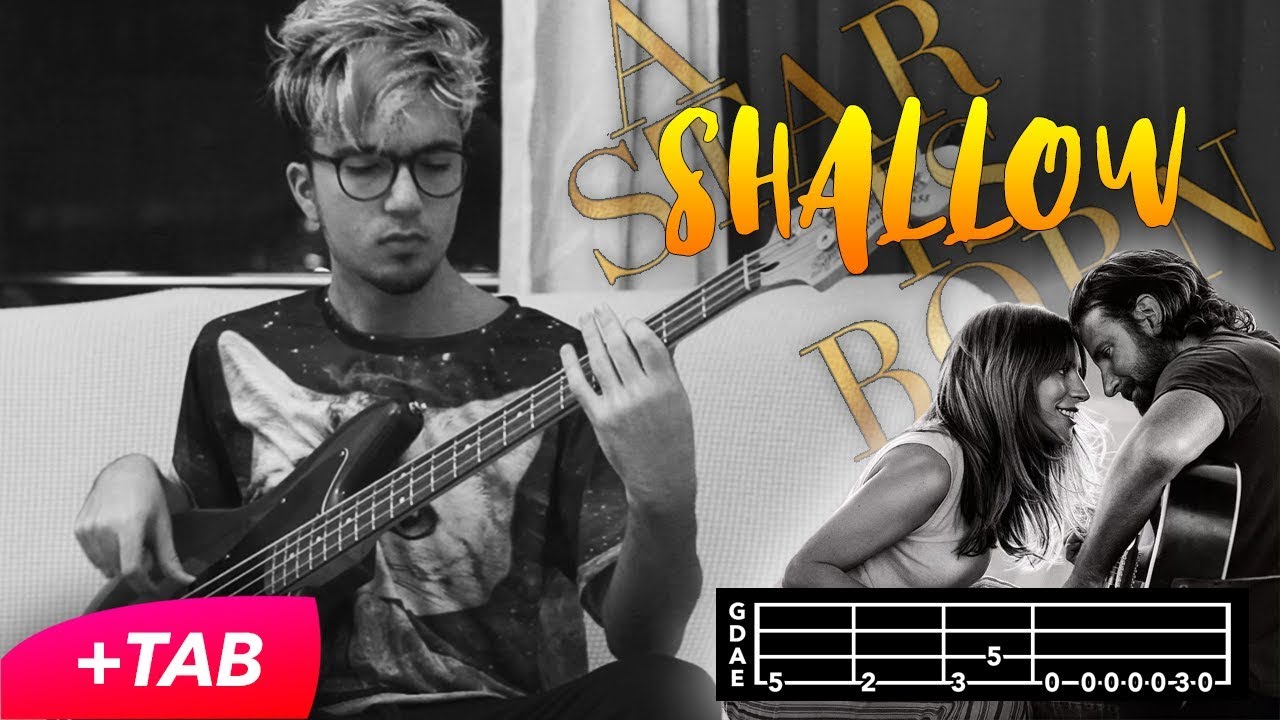 Shallow - Lady Gaga, Bradley Cooper (Bass Cover with TAB in Video ...