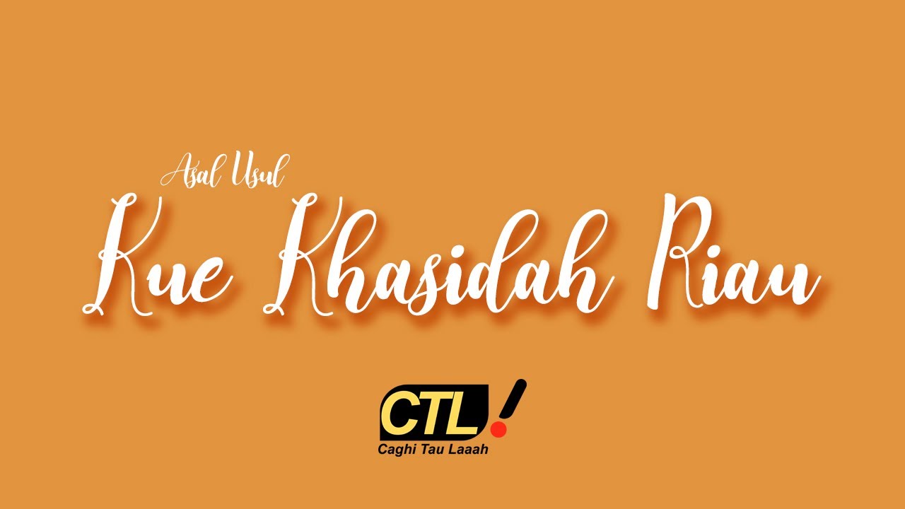 🔴 ASAL USUL KUE KHASIDAH MELAYU RIAU | RAGAM KULINER KHAS RIAU - YouTube