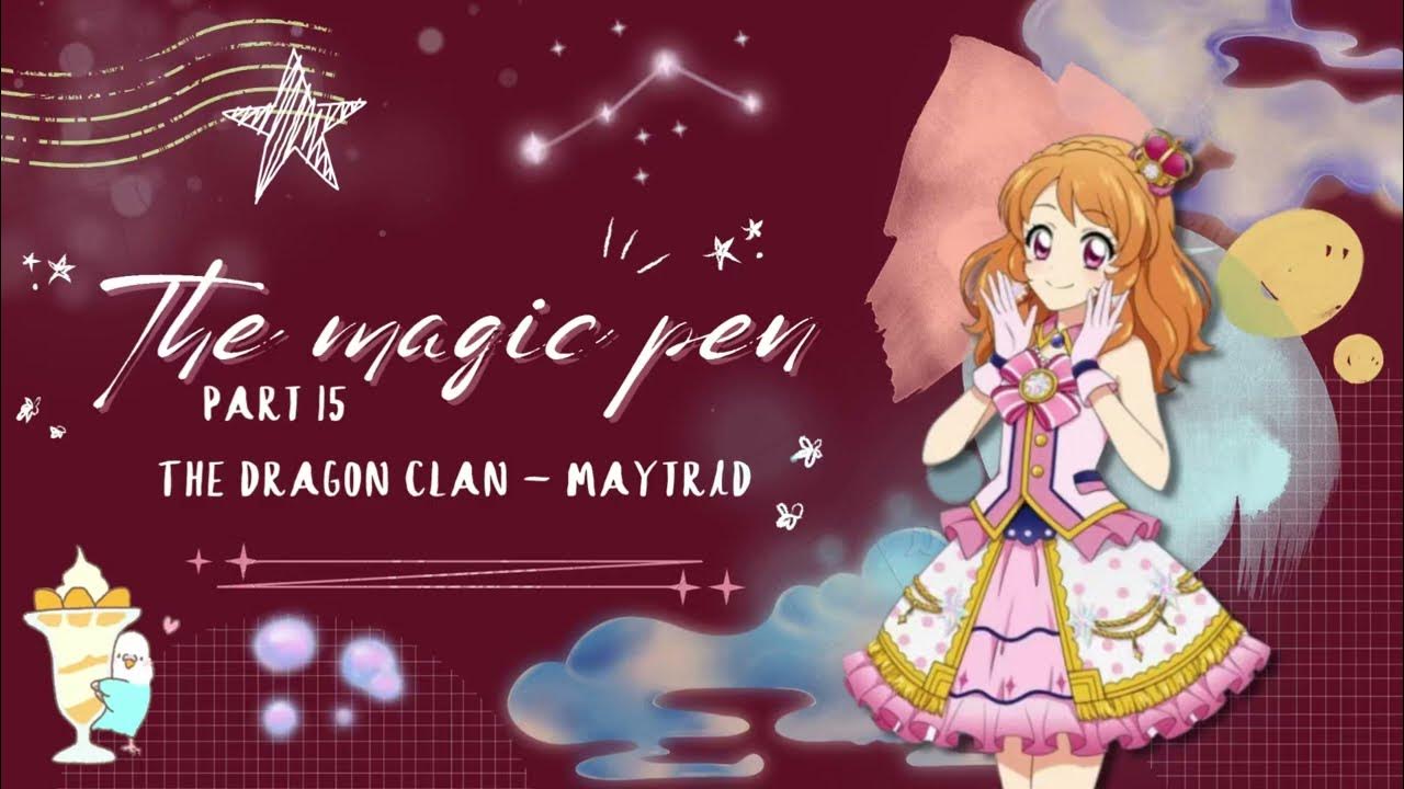 The magic pen part 15 | The dragon clan - Maytrid - YouTube