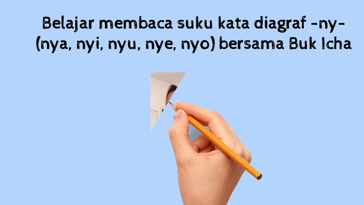 Belajar membaca suku kata DIAGRAF -NY- (nya, nyi, nyu, nye, nyo) - YouTube