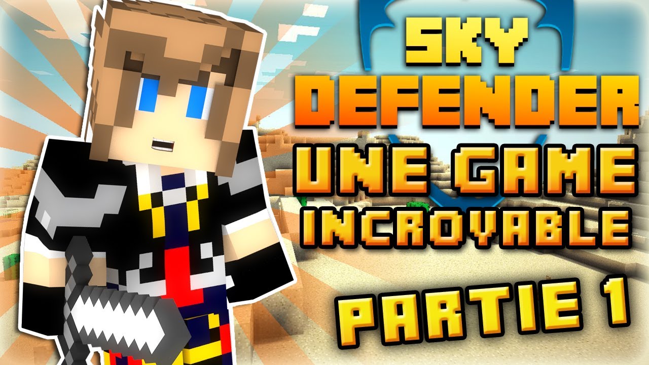 SKY DEFENDER | Ma meilleure game ! [1/2] - YouTube