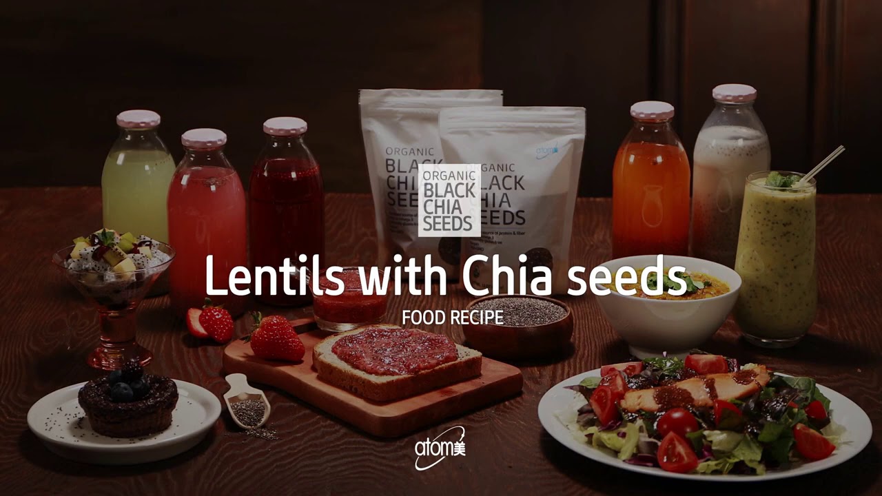 Lentils with Chia seeds || #FutureWithAtomy - YouTube