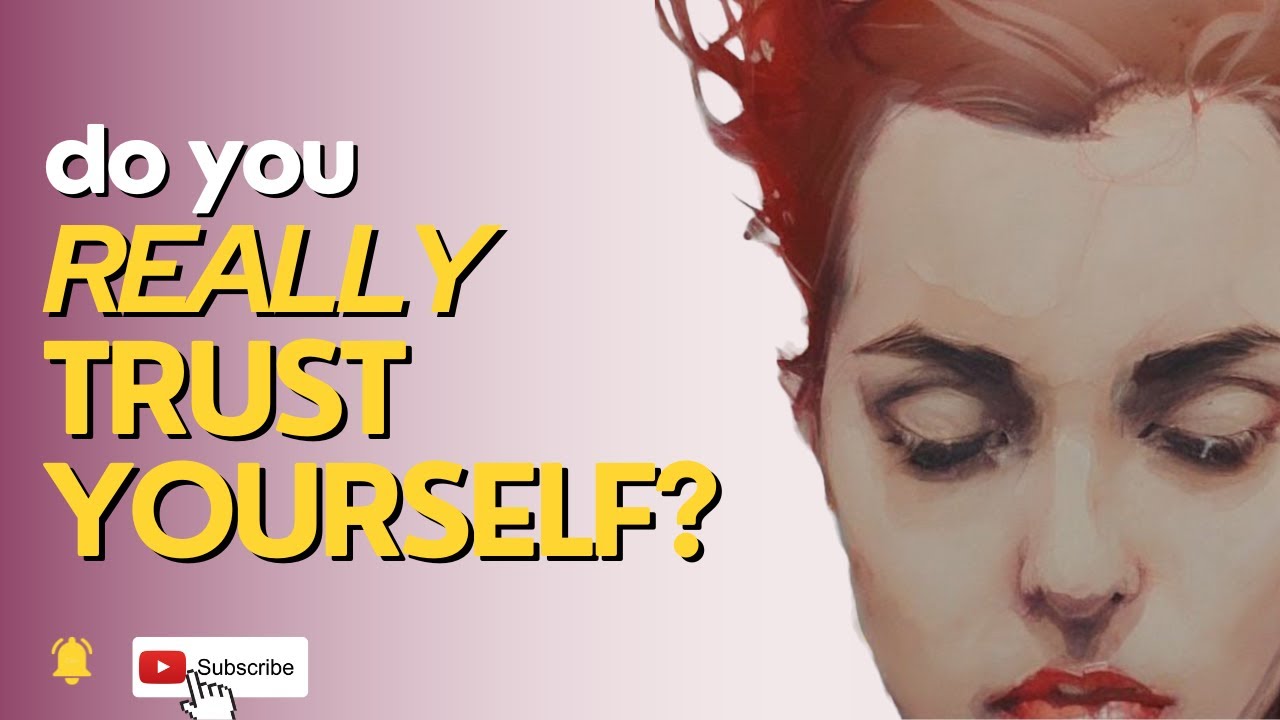 The Power of Self-Trust and Embracing Your True Essence - YouTube