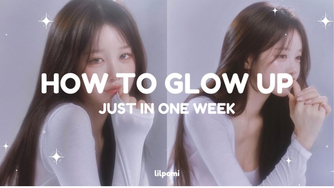 Glow Up In ONE WEEK | EXTREME glow up just in one week - YouTube