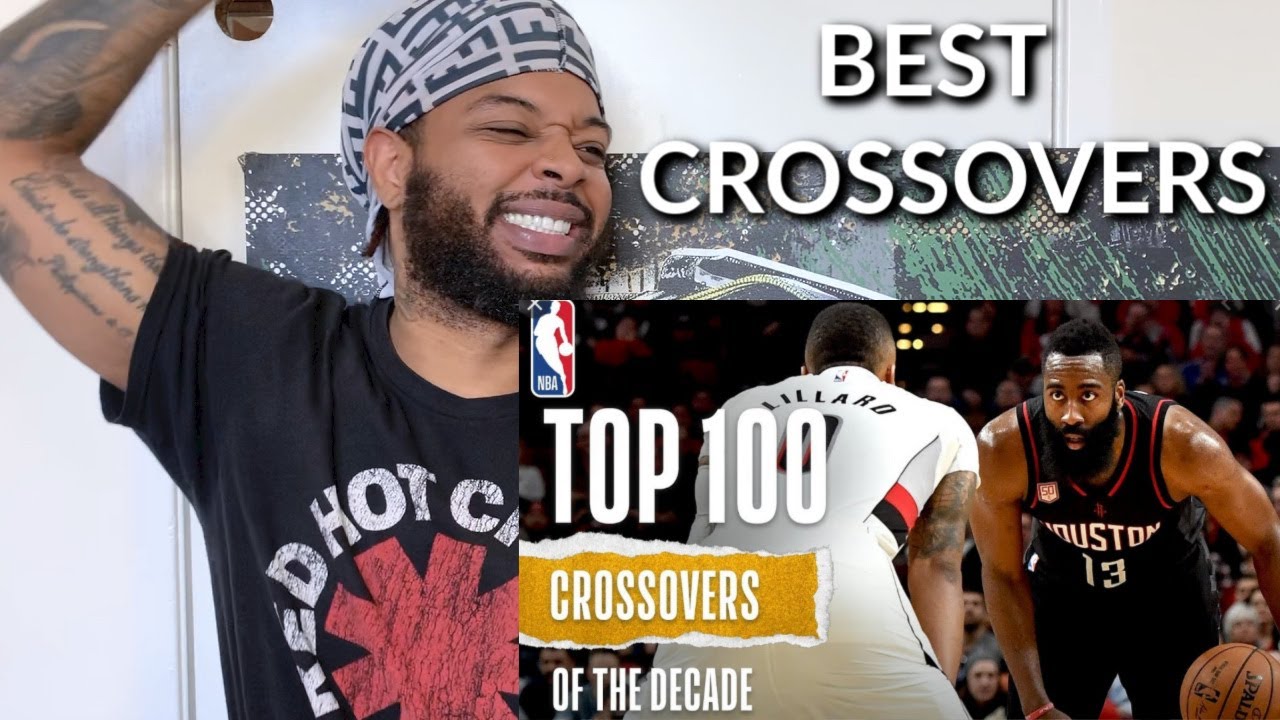 NBA's Top 100 Crossovers Of The Decade Pt 2 | Reaction - YouTube