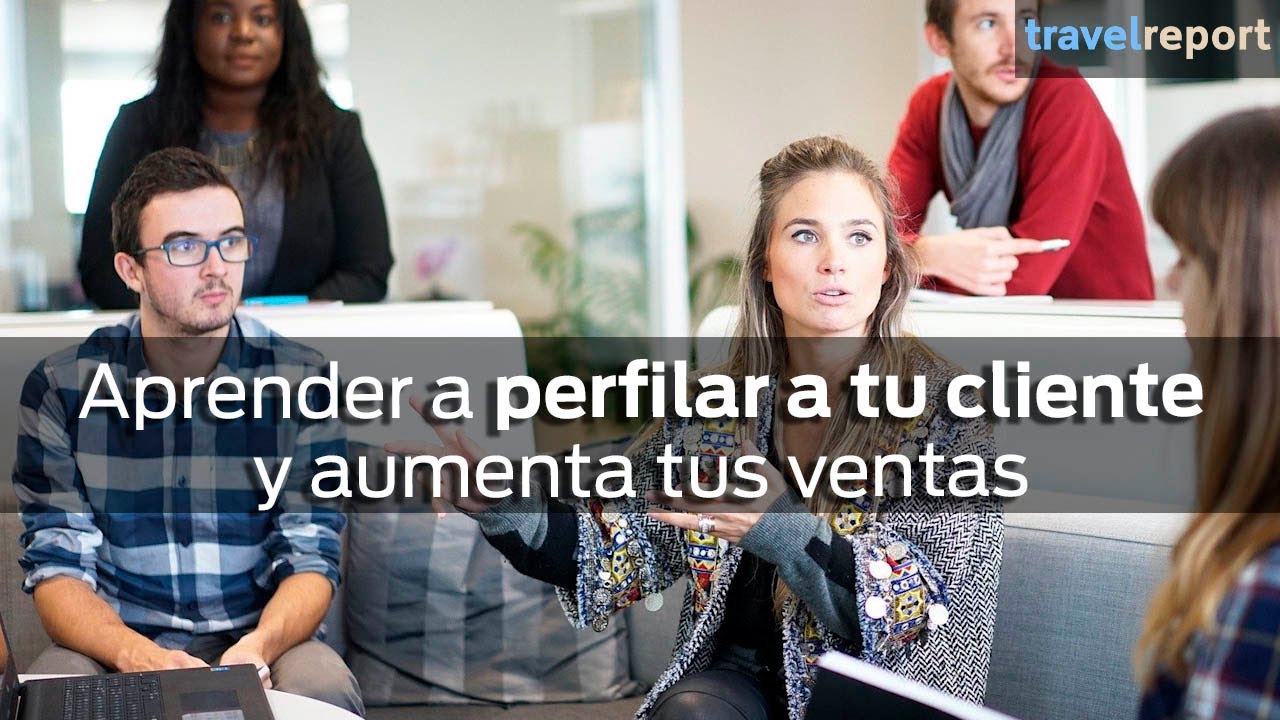 Aprende a perfilar a tu cliente y aumenta tus ventas - YouTube