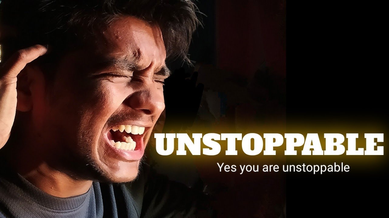 UNSTOPPABLE || FEELING LOW || MOTIVATION || SUCCESS - YouTube
