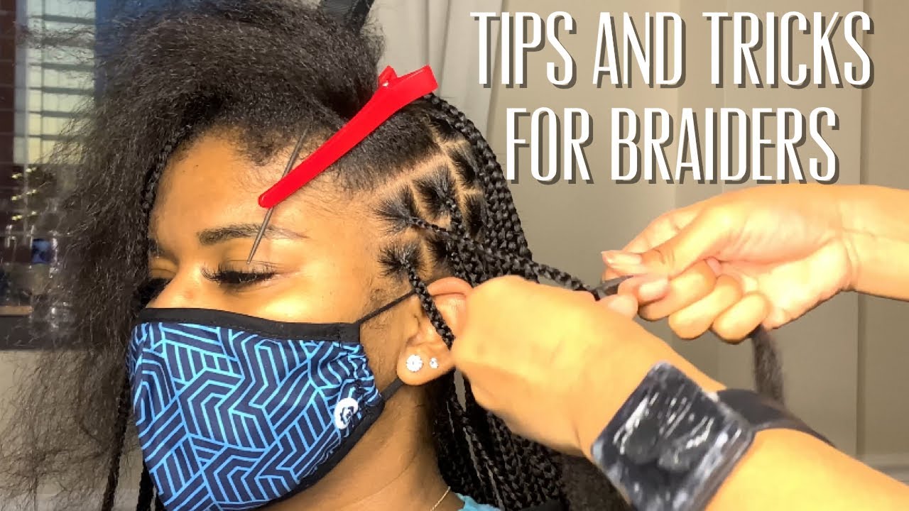 THE BEST TIPS AND TRICKS FOR BRAIDERS / HAIRSTYLIST - YouTube
