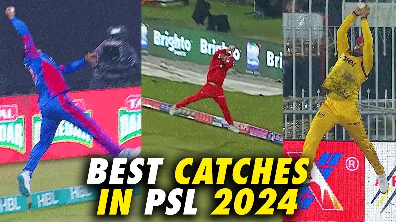PSL 9 | Must-See Catches | Best Catches of the Tournament in HBL PSL ...