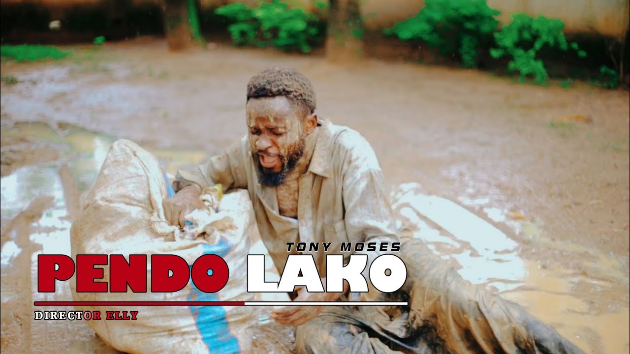 Tony Moses_Pendo Lako(official Video HD) +255 762336719,+255 628152214 ...