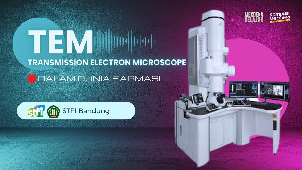 Mikroskop transmisi elektron (TEM) - karakterisasi & Preformulasi bahan ...