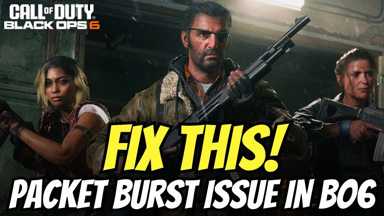 How To Fix Packet Burst in Black Ops 6 - YouTube