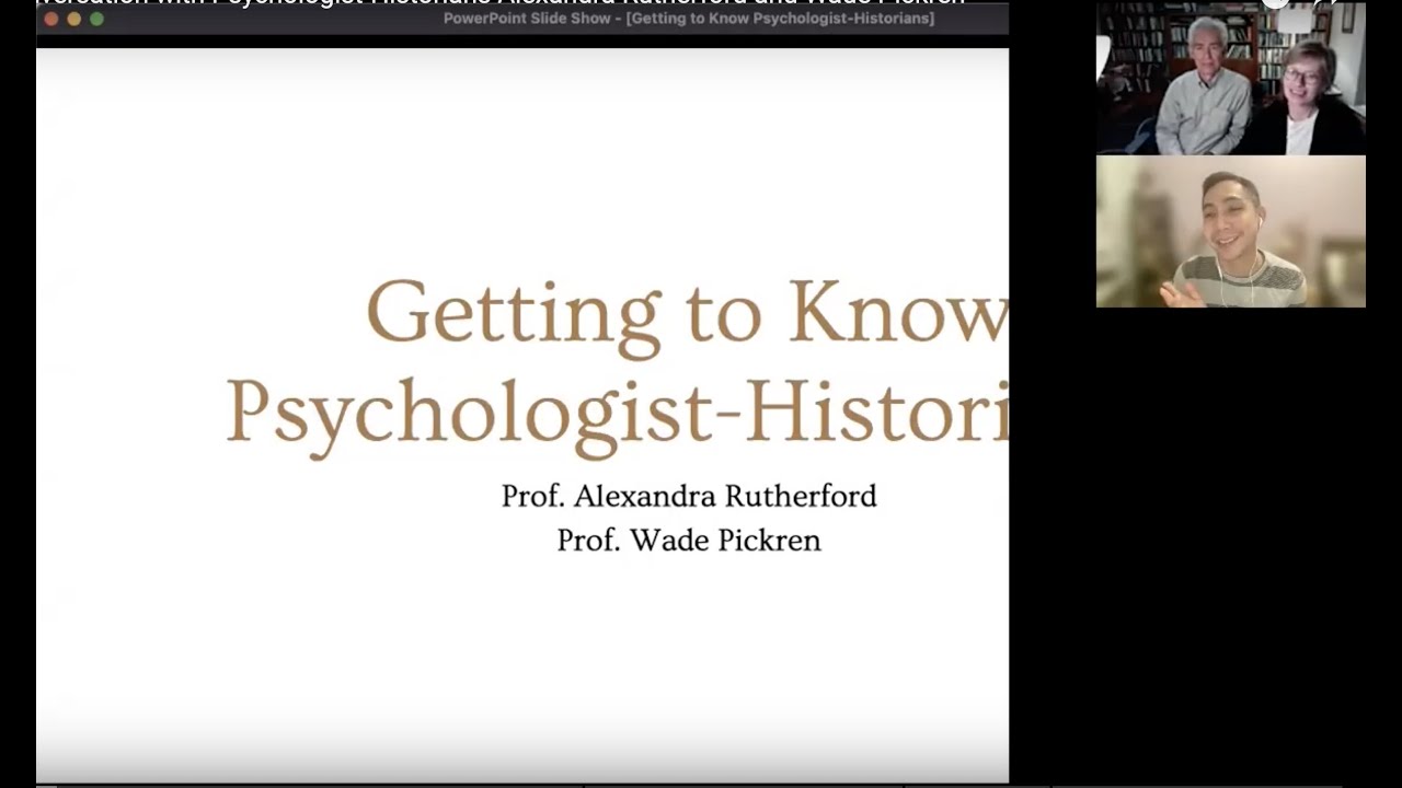 A Conversation with Psychologist-Historians Alexandra Rutherford and ...