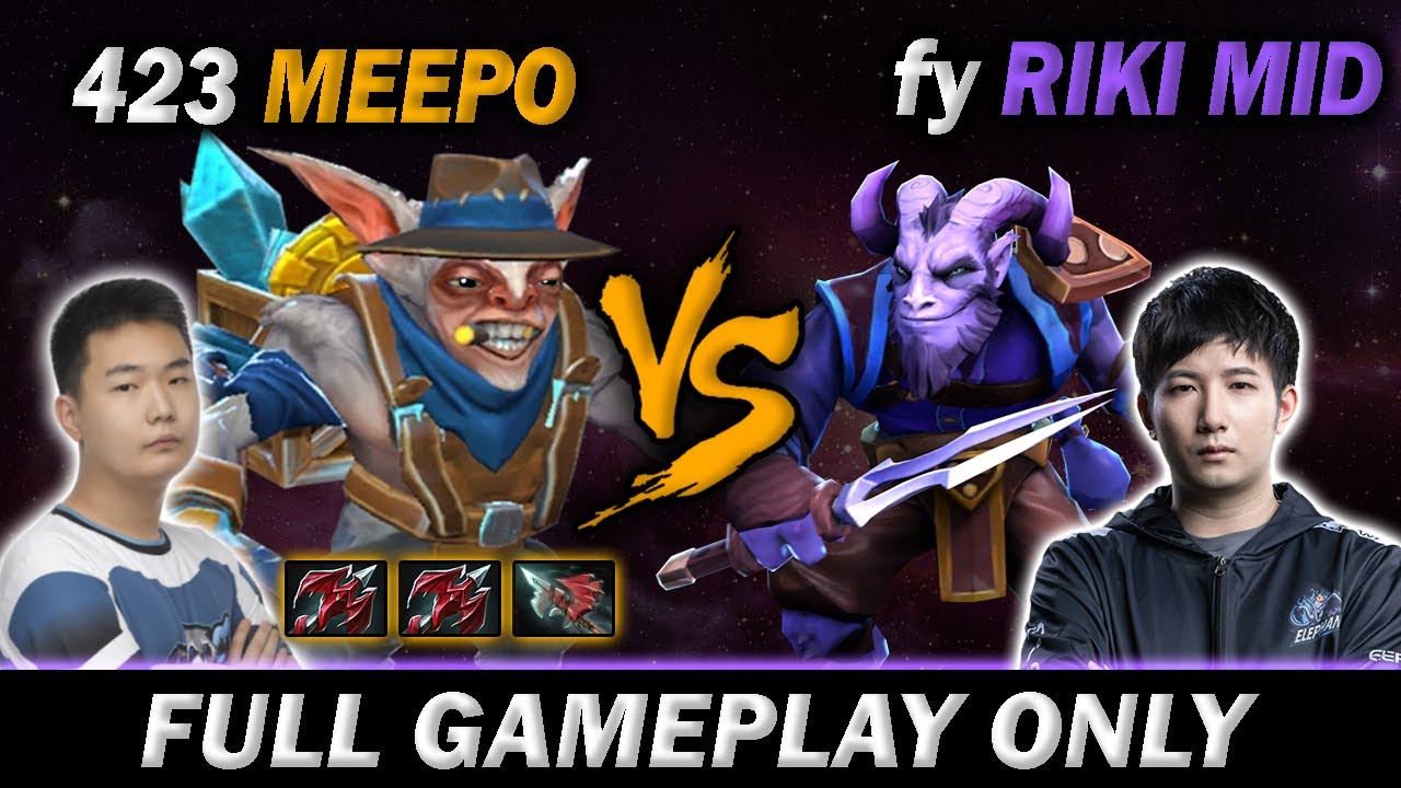 423 Meepo vs fy Riki Mid - Full Gameplay Meepo #367 - YouTube