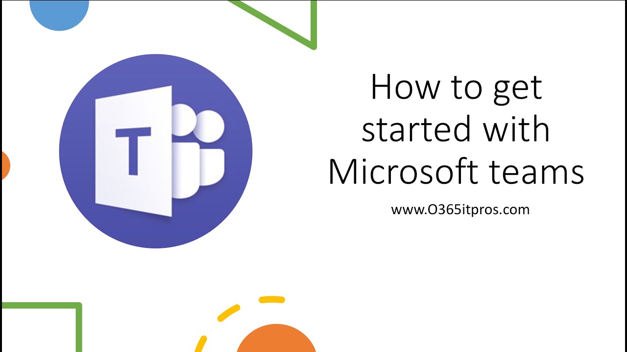 How to get started with Microsoft Teams| free version of Teams - YouTube