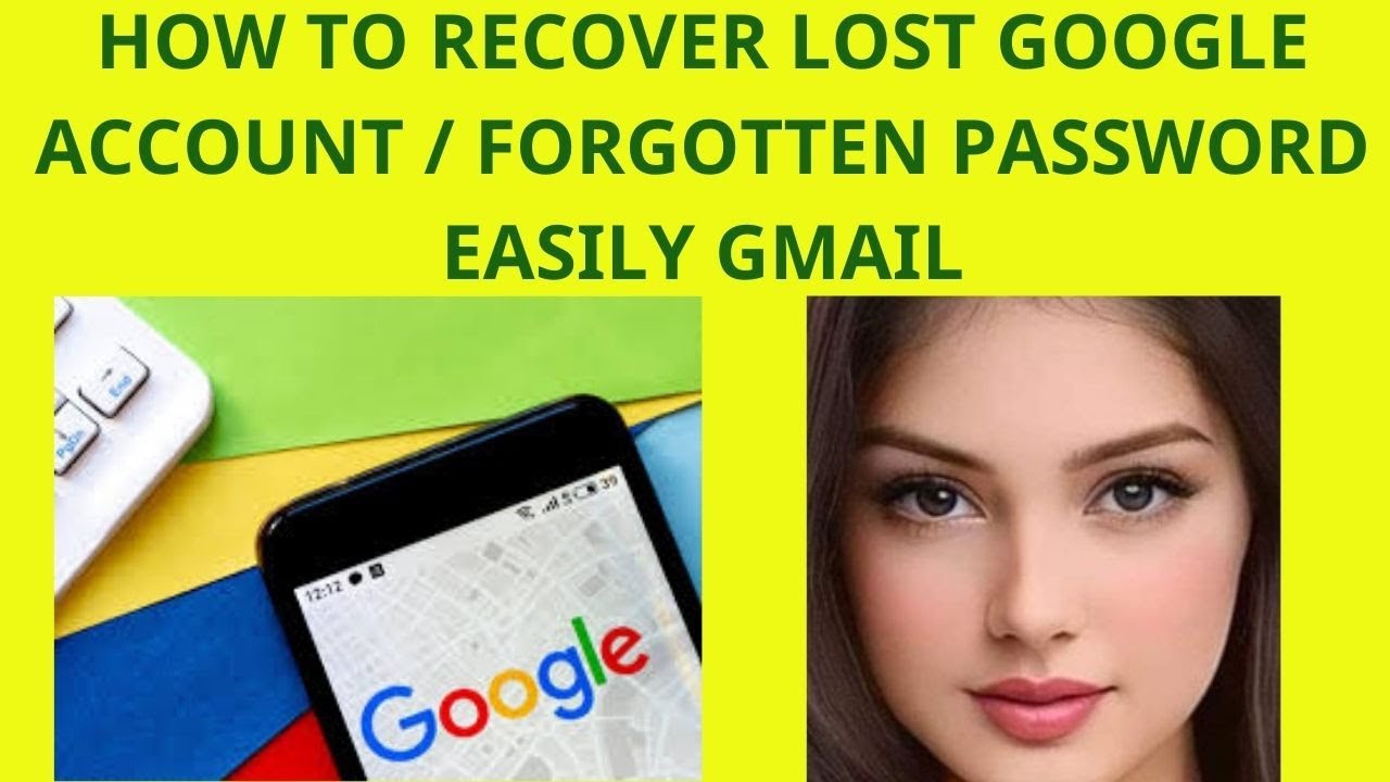How To Recover Lost Google Account Forgotten Gmail Password Easily how-to-recover-lost-google-account-forgotten-gmail-password-easily