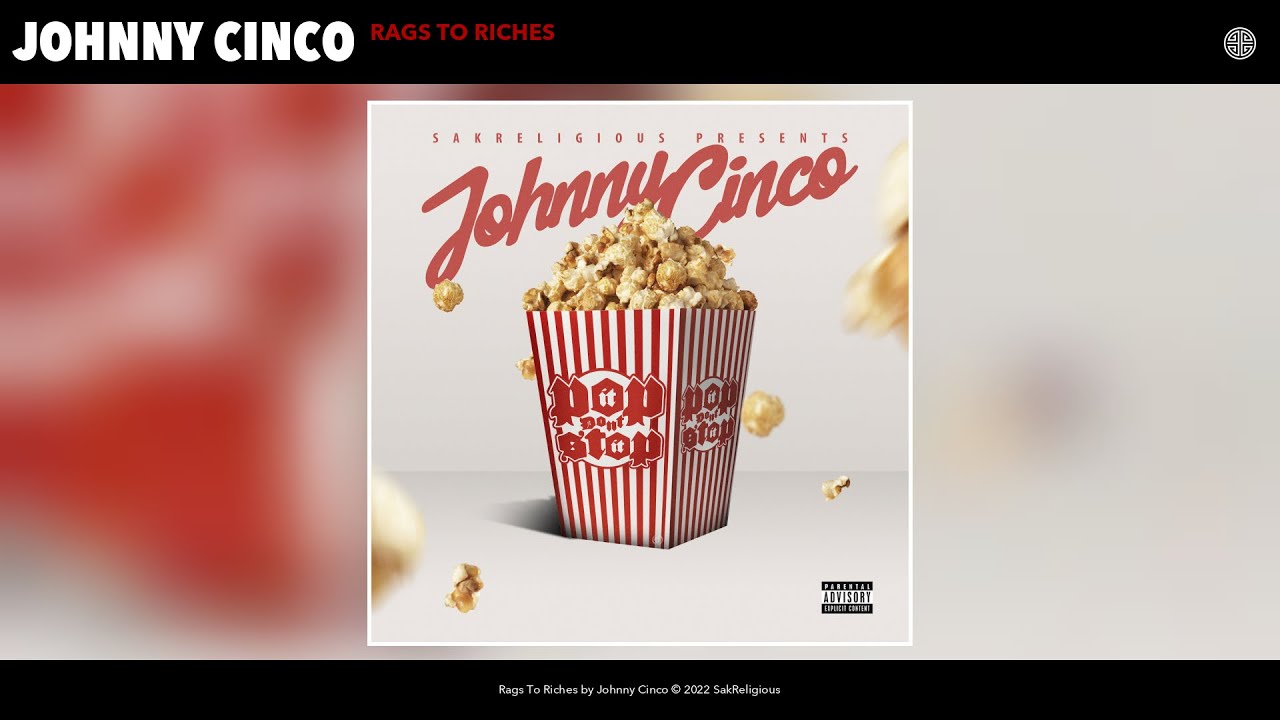 Johnny Cinco - Rags To Riches (Official Audio) - YouTube