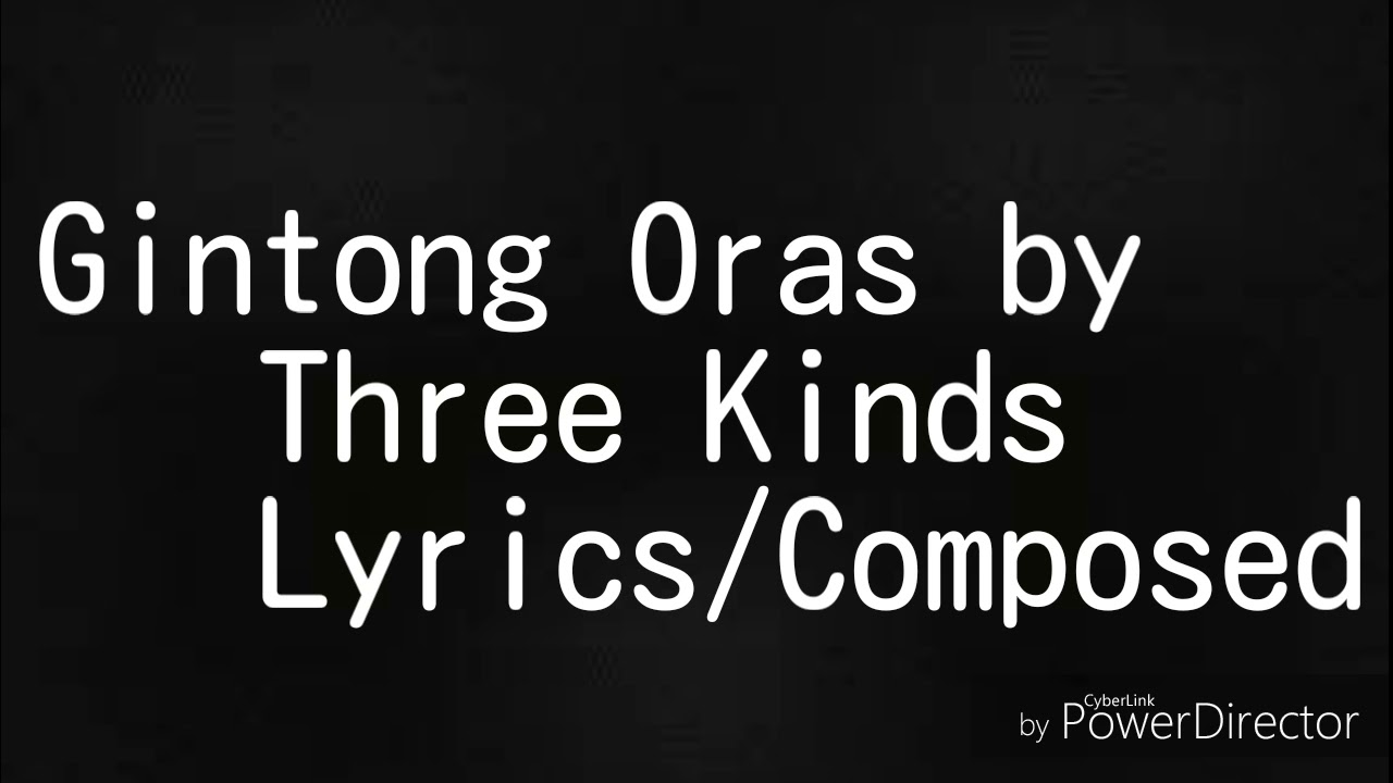 Gintong Oras by-The Three Kinds(Official Lyrics) - YouTube