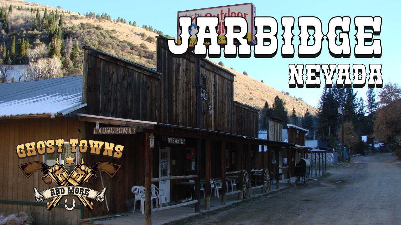 Ghost Towns and More | Episode 82 | Jarbidge, Nevada - YouTube
