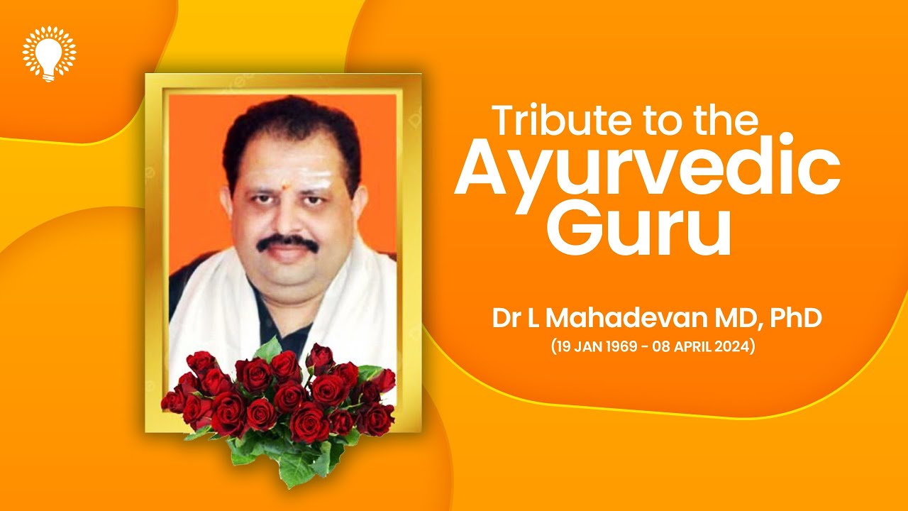 Thank you So much Dr L Mahadevan sir Ayurvedic community is debted to u ...