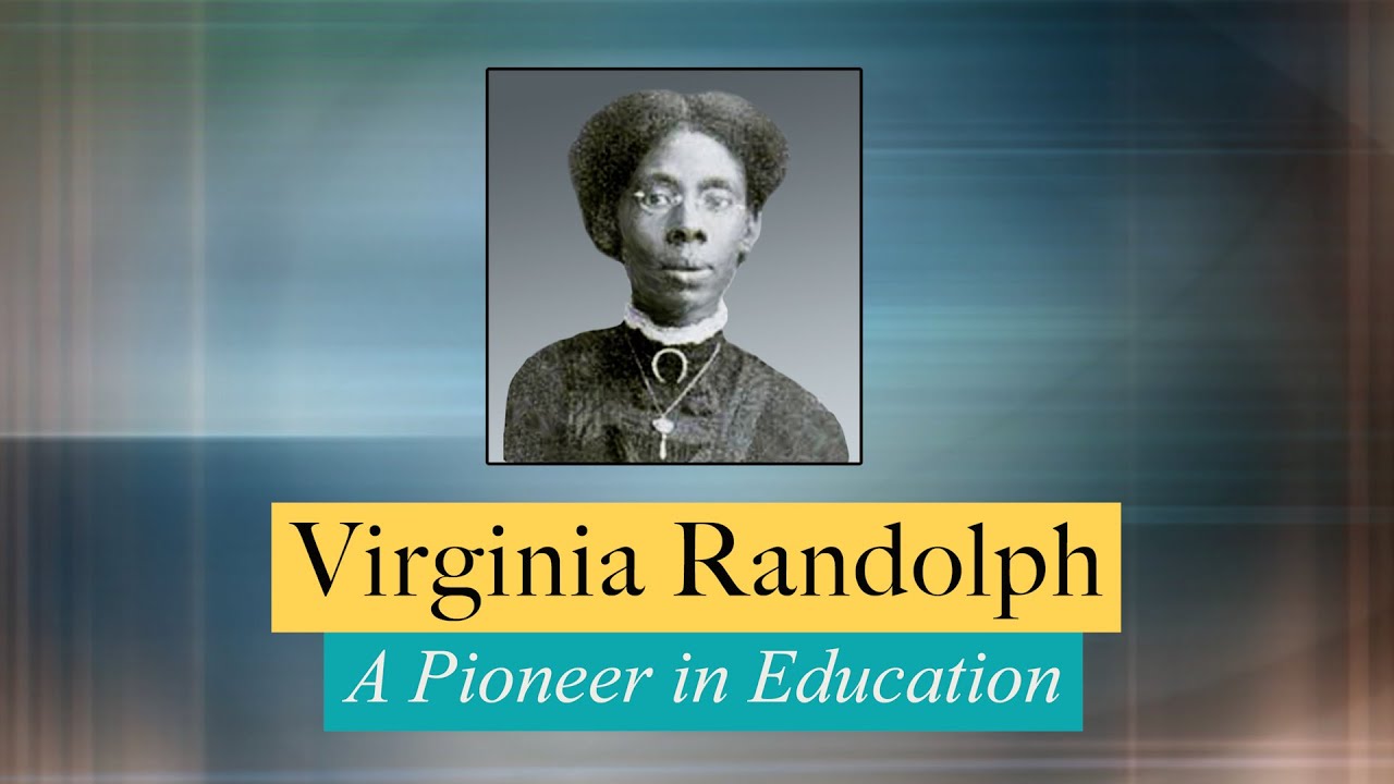 Virginia Randolph: A Pioneer in Education - YouTube