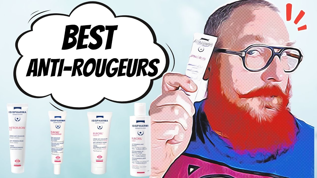 Meilleur gamme contre les rougeurs et la rosacée : Ruboril isispharma ...