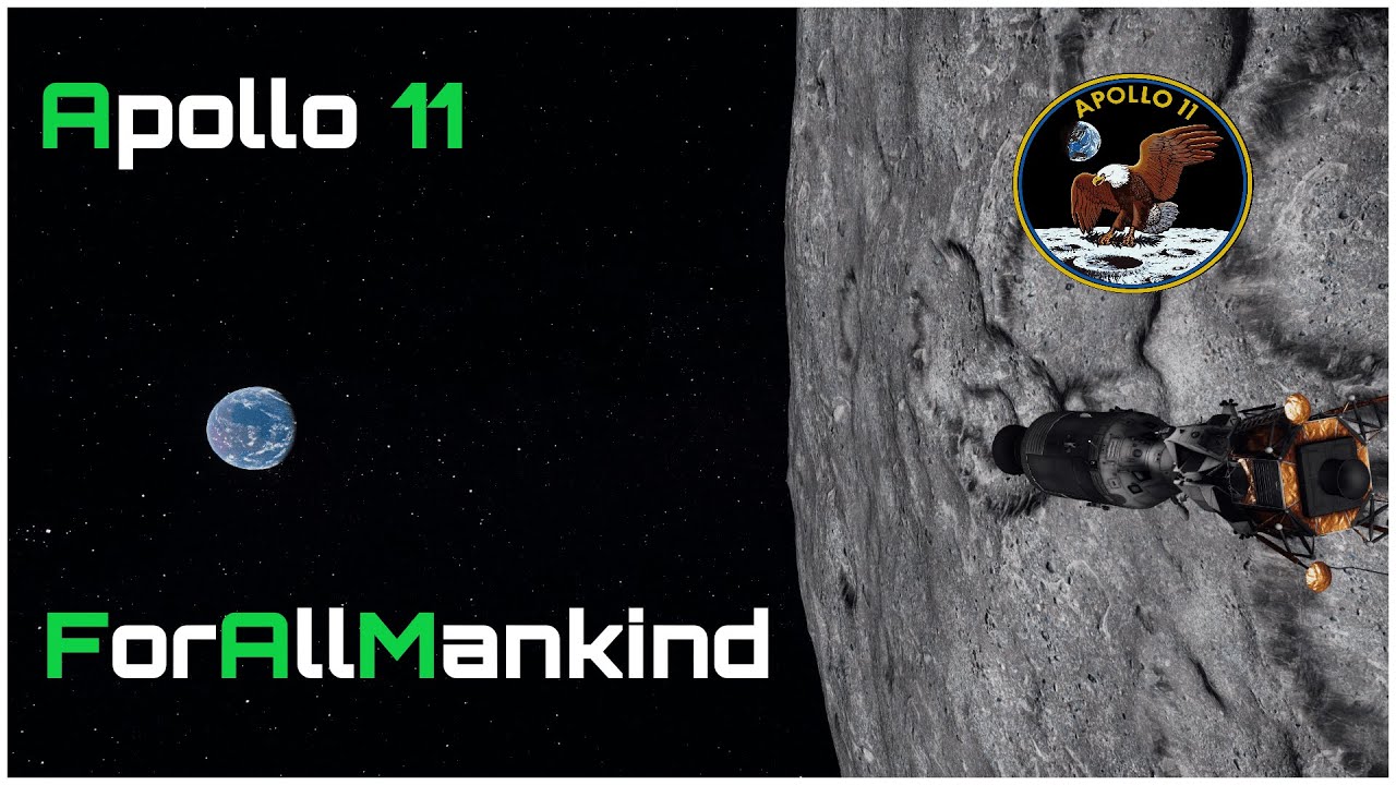 Apollo 11 For All Mankind | Ksp - YouTube