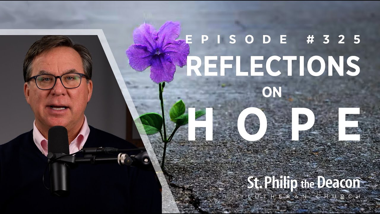 Episode #0325 : Reflections on Hope - YouTube