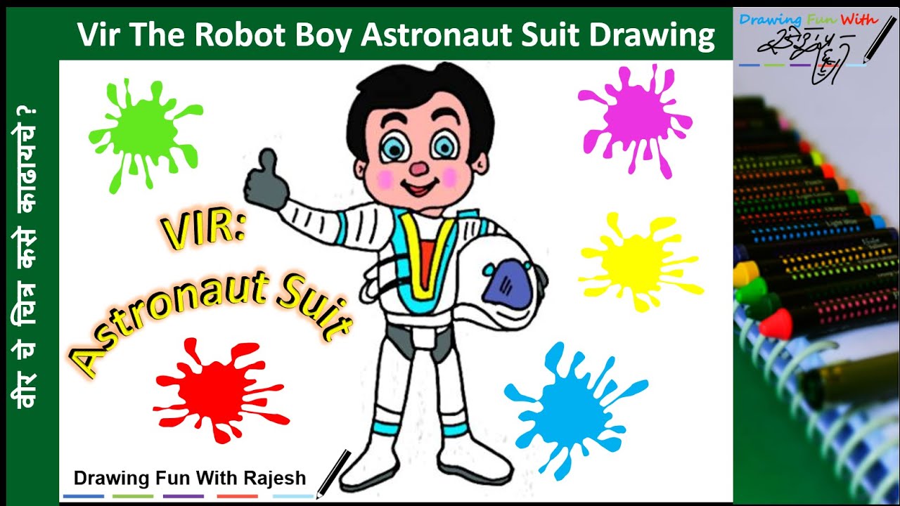 How To draw vir the robot boy seven suit drawing |Astronaut Suit| Vir ...