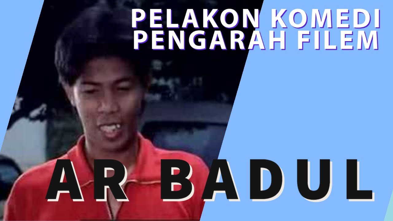 🔴AR BADUL - BIOGRAFI - YouTube