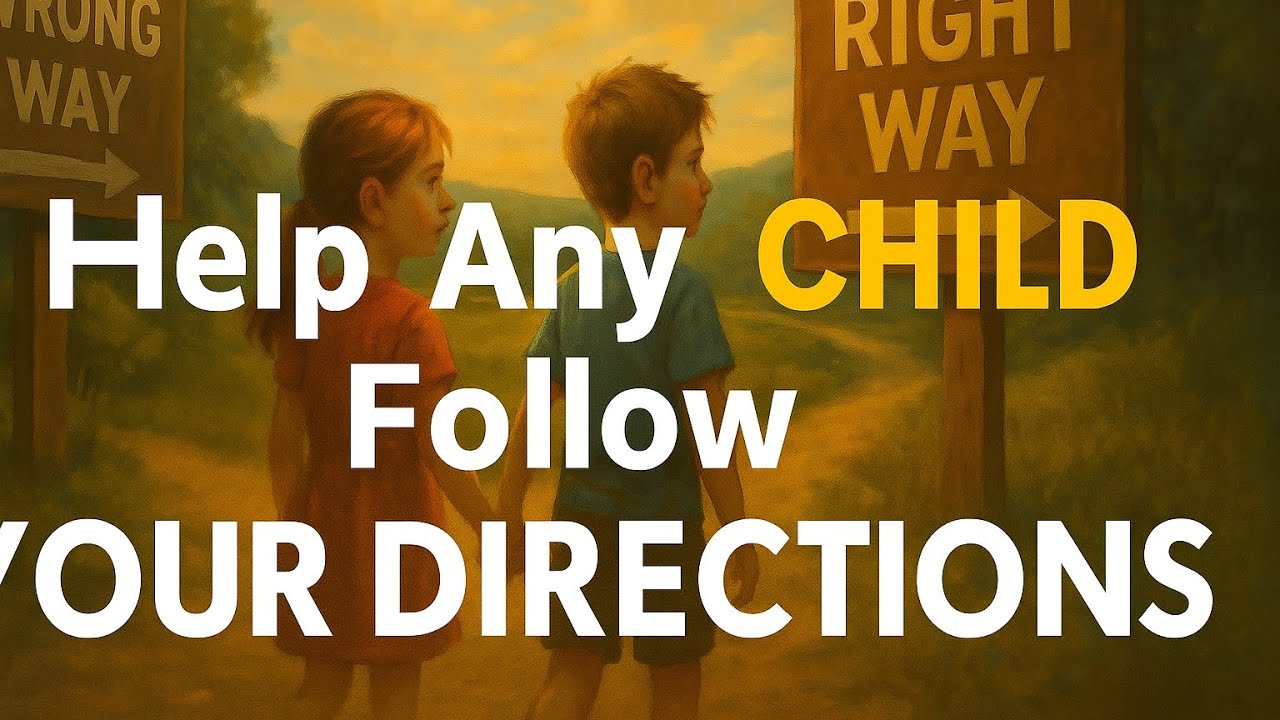 The Secreting Of Helping ANY CHILD Follow YOUR Directions - YouTube