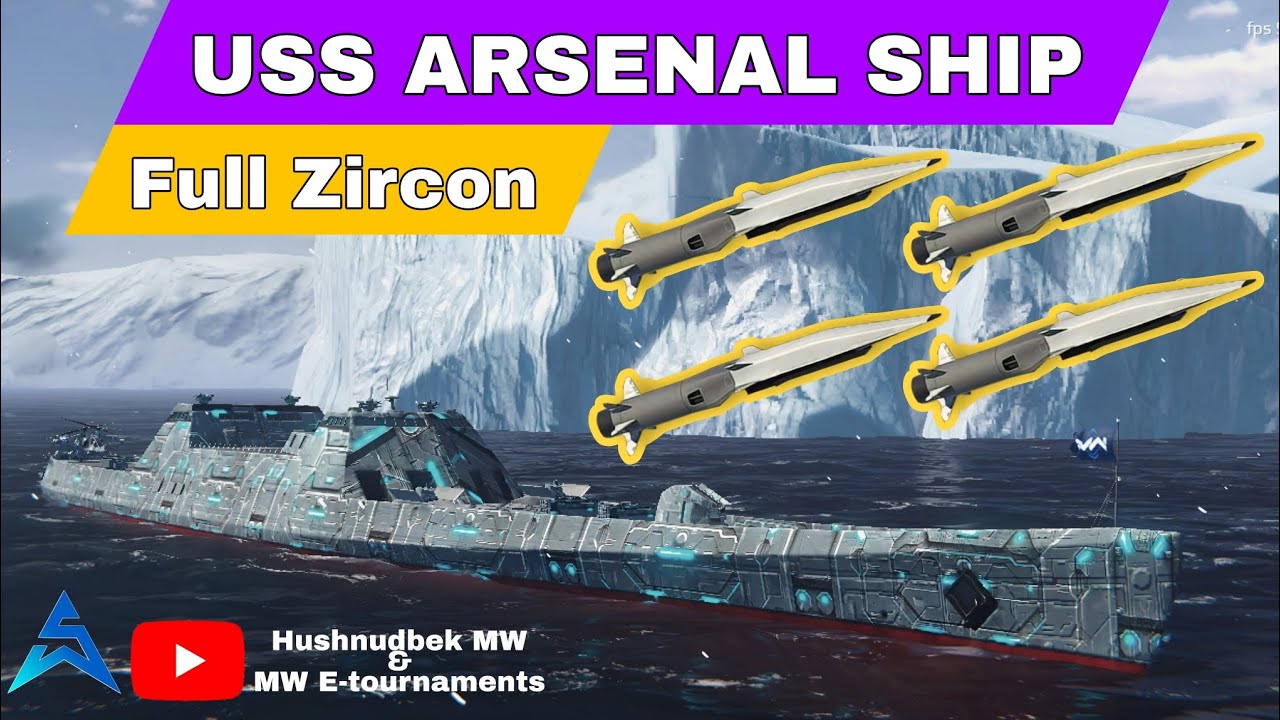 USS ARSENAL SHIP | Full ZIRCON missiles | Modern Warships | Hushnudbek ...