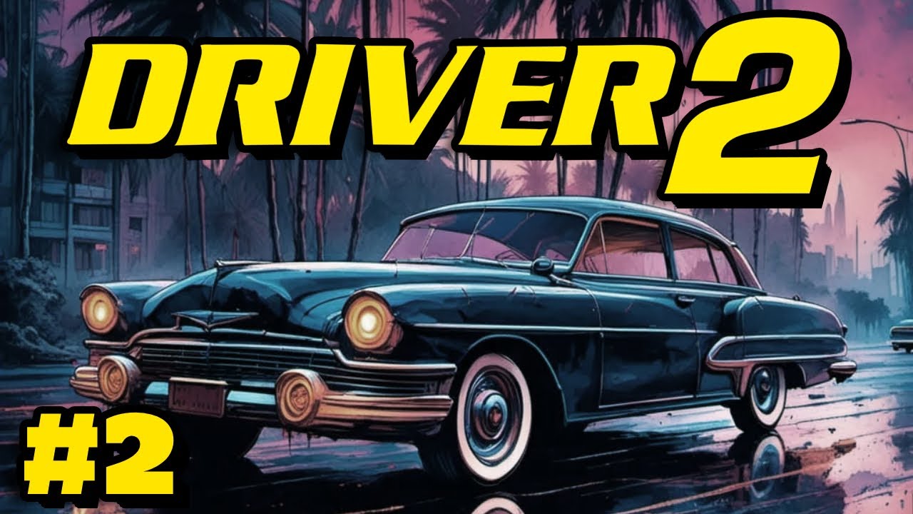Driver 2 (PlayStation ,PS1) Прохождение | Часть 2 - YouTube