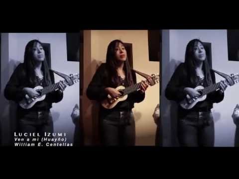 Luciel Izumi - Ven A Mi