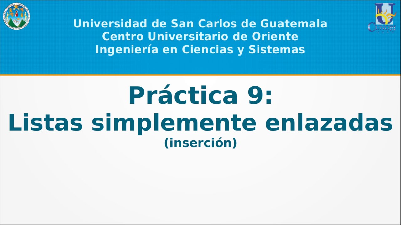 Algoritmo de inserción en listas simples | Laboratorio de Introducción a la programación y comp ...