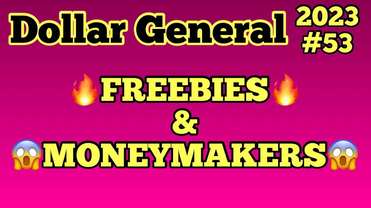 2023#53🔥Dollar General Couponing🤑Digital Freebies & Moneymakers‼️Must ...