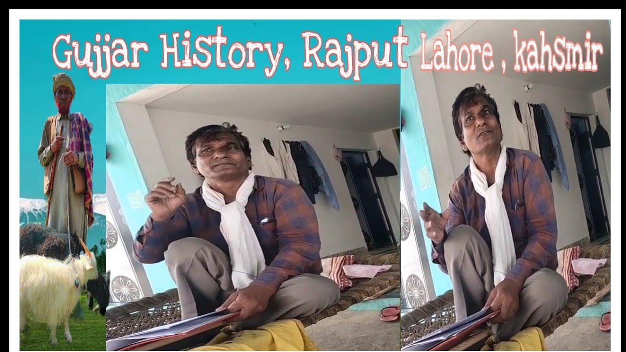 Gujjar Rajput History ,Gujrat Gujjar Lahore K Gujjar ,jammu kashmir ...