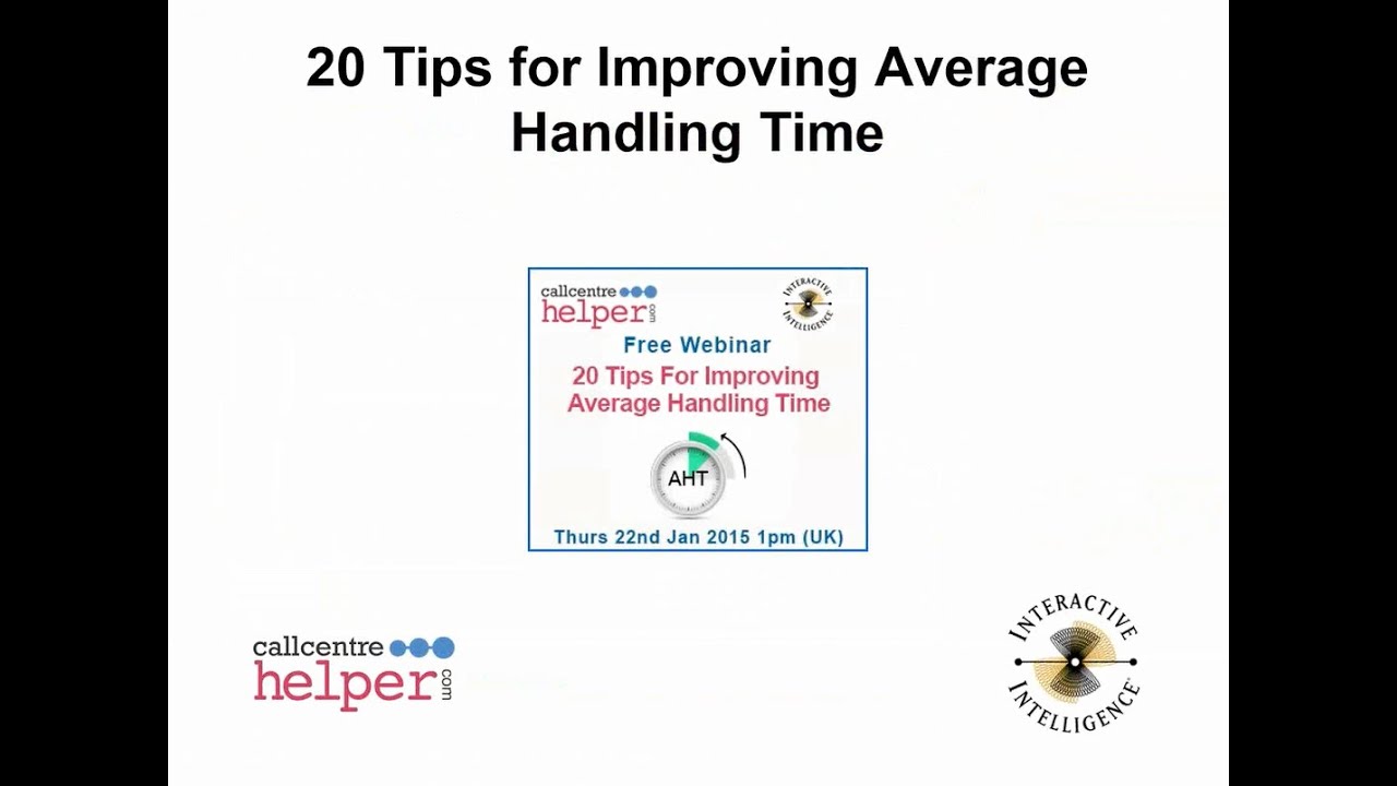 Webinar Replay: 20 Tips for Improving Average Handling Time - YouTube