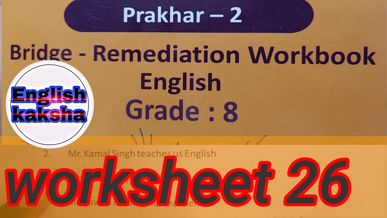Class 8 English Workbook Worksheet 26 Grade 8 Bridge Remediation class-8-english-workbook-worksheet-26-grade-8-bridge-remediation
