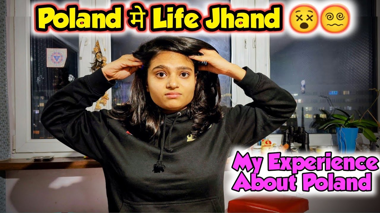 Poland मे Life Jhand 😵😵‍💫| The TRUTH About POLAND | My Experiences Here ...