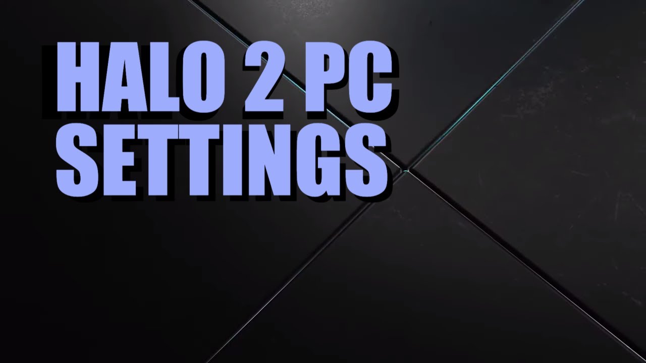 Halo 2 PC Key Bindings and Video Settings - YouTube